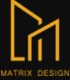 Công ty thiết kế xây dựng Matrix Design